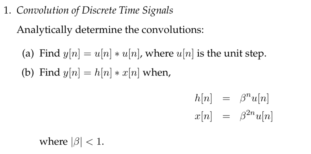 Solved 1. Comvolution of Discrete Time Signals Analytically | Chegg.com