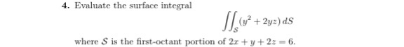 Solved Evaluate the surface integral double integral_S (y^2 | Chegg.com