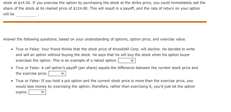 Solved The value derived from exercising an option | Chegg.com