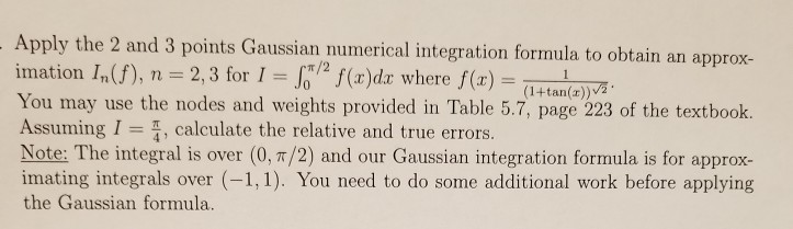 Solved Apply the 2 and 3 points Gaussian numerical | Chegg.com