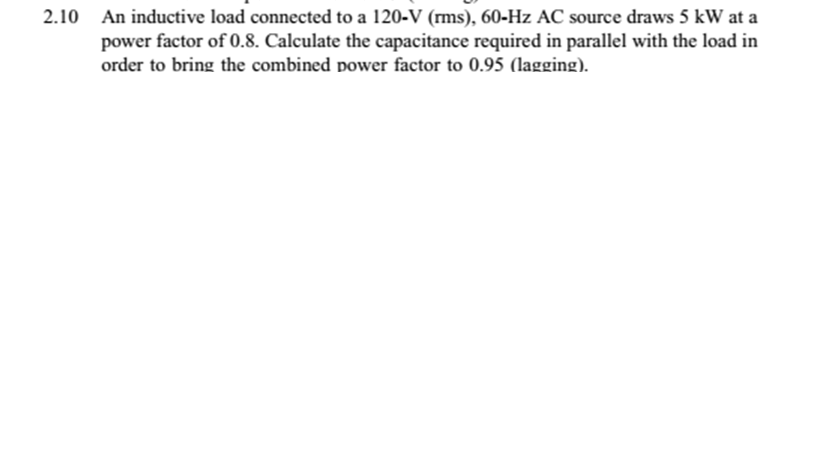 Solved An inductive load connected to a 120-V (rms), 60-Hz | Chegg.com