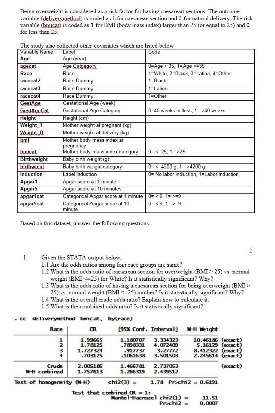 Solved Being overweight is considered as a risk factor for | Chegg.com