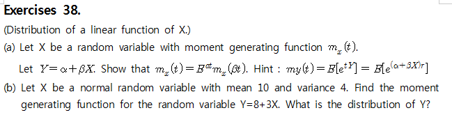 Solved Exercises 38. (Distribution of a linear function of | Chegg.com