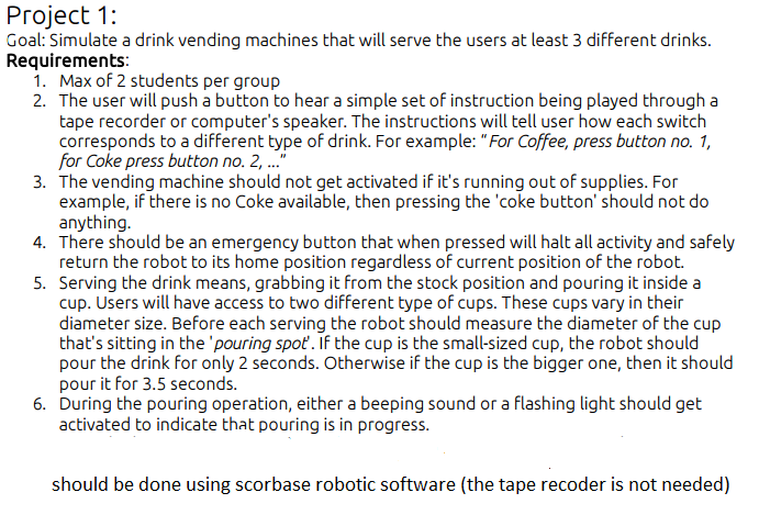 Solved Goal: Simulate a drink vending machines that will | Chegg.com