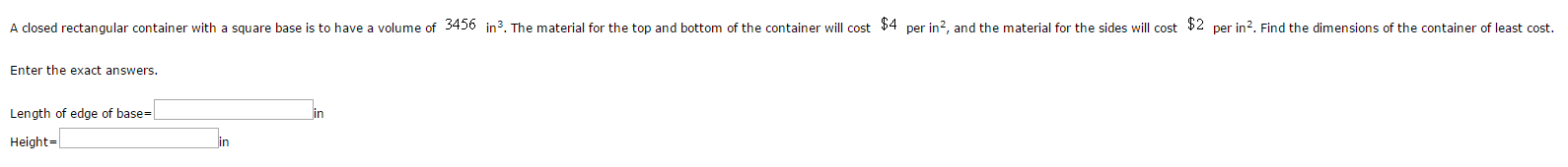 Solved A closed rectangular container with a square base is | Chegg.com