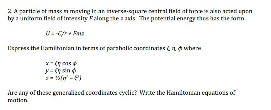 Solved 2. A particle of mass m moving in an inverse-square | Chegg.com