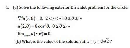 (a) Solve the following exterior Dirichlet problem | Chegg.com