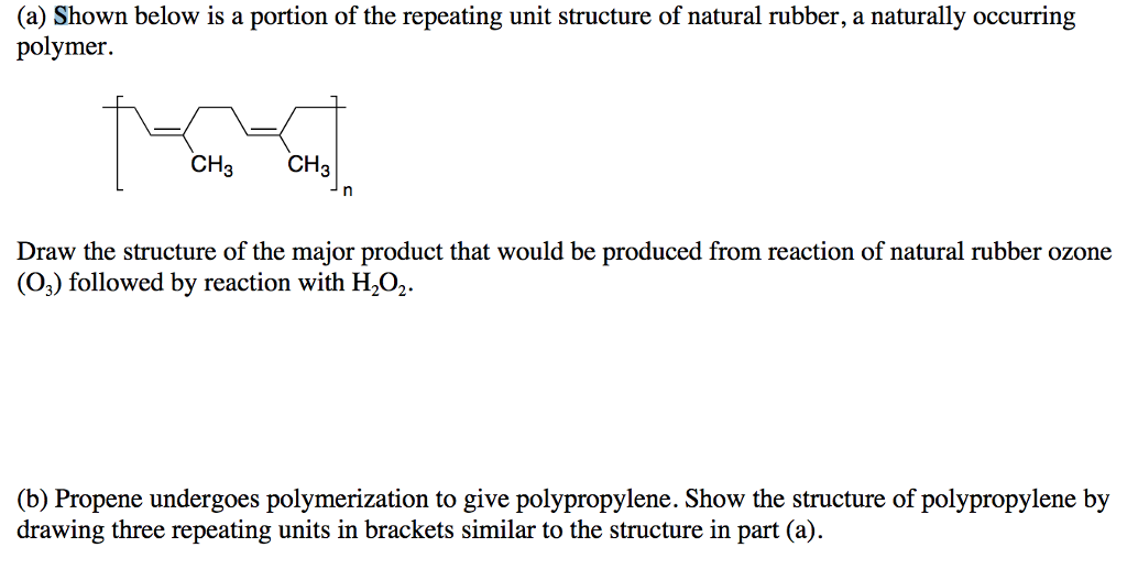 Solved (a) Shown below is a portion of the repeating unit | Chegg.com