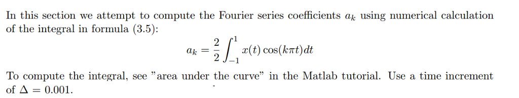 Solved In this section we attempt to compute the Fourier | Chegg.com