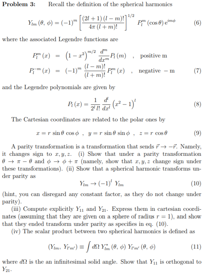 Solved Problem 3:Recall the definition of the spherical | Chegg.com