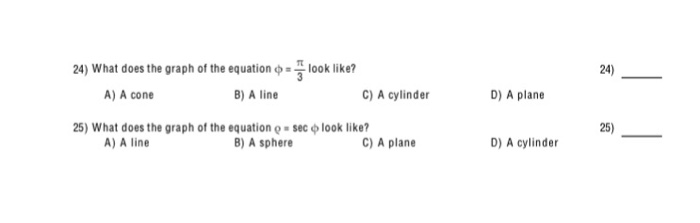 Solved What does the graph of the equation phi = pi/3 look | Chegg.com