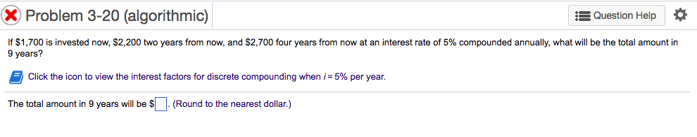 Solved Problem 3-20 (algorithmic) Question Help * If $1,700 | Chegg.com