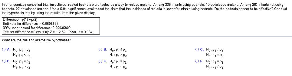 Solved In a randomized controlled trial, insecticide-treated | Chegg.com