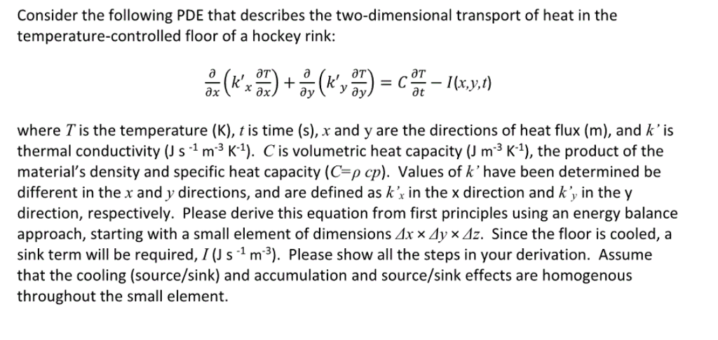 Solved Consider the following PDE that describes the | Chegg.com