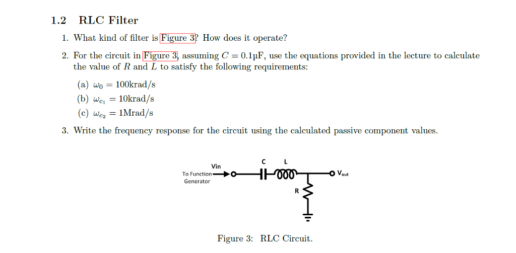 Solved What kind of filter is Figure 3? How does it operate? | Chegg.com