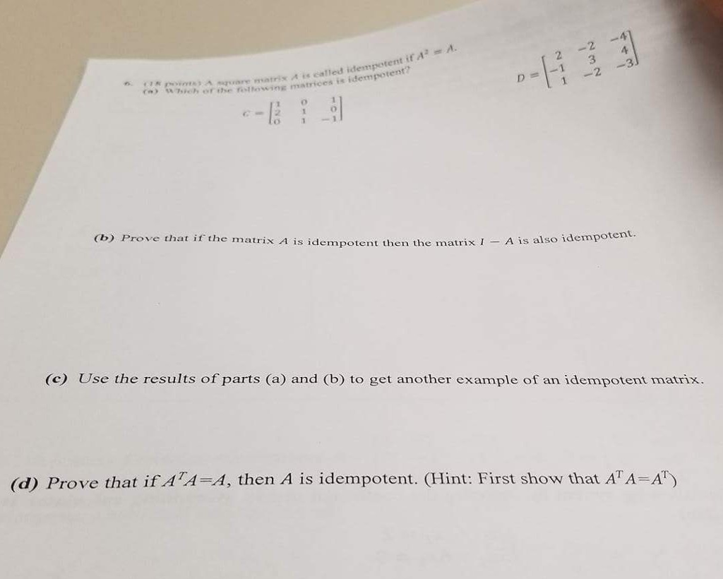 Solved A square matrix A is called idempotent if A^2 = A. | Chegg.com