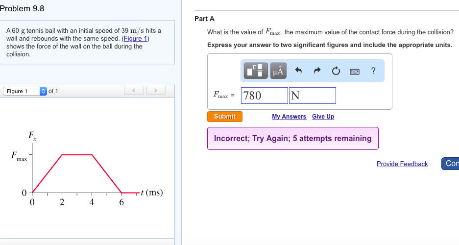 Solved Problem 9 8 A 60 G Tennis Ball With An Initial Speed Chegg