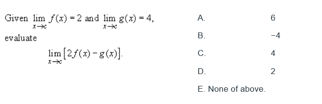Solved Given lim_ x rightarrowc f(x) = 2 and lim_ x | Chegg.com