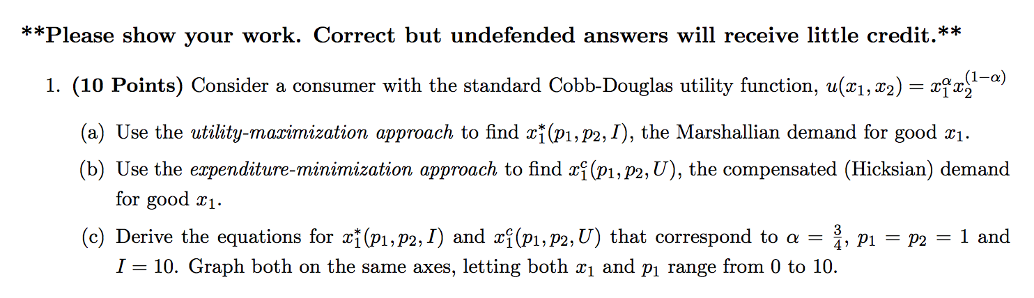 Solved Consider a consumer with the standard Cobb-Douglas | Chegg.com