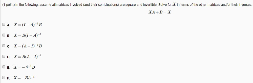 Solved (1 point) In the following, assume all matrices | Chegg.com