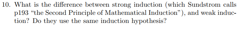 Solved 10. What is the difference between strong induction | Chegg.com
