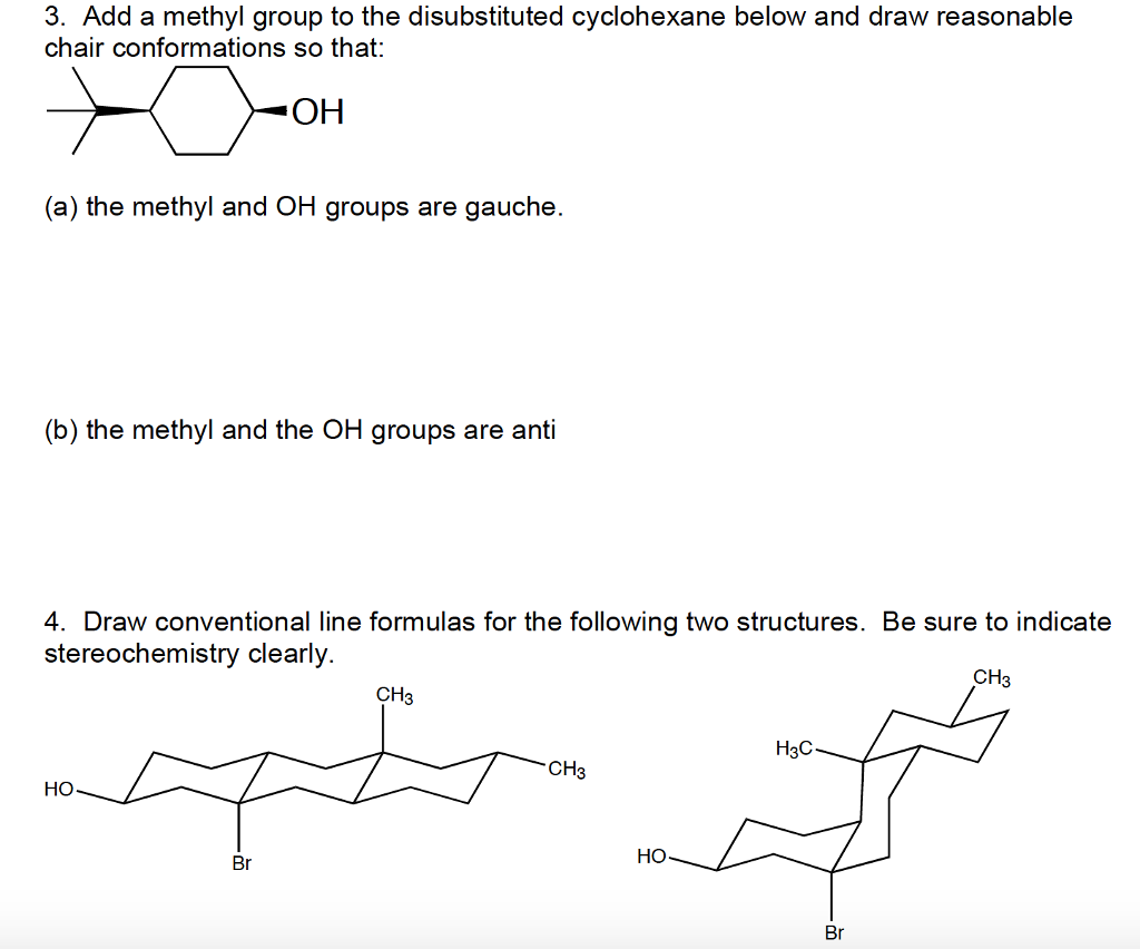 Solved Add a methyl group to the disubstituted cyclohexane | Chegg.com