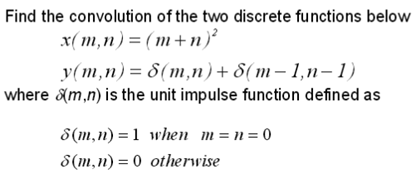 Solved Find the convolution of the two discrete functions | Chegg.com