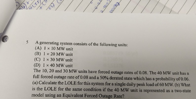 Solved A. VA 5 A generating system consists of the following | Chegg.com