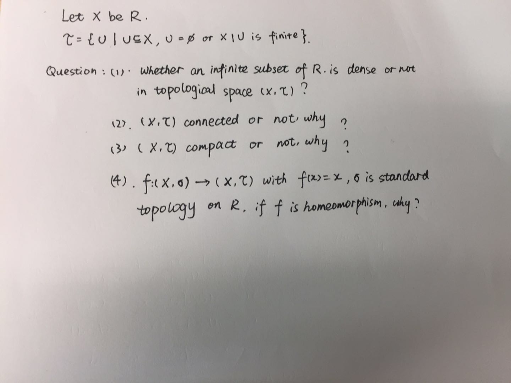 Solved Let X be R Question:い), whether on infinite subset of | Chegg.com