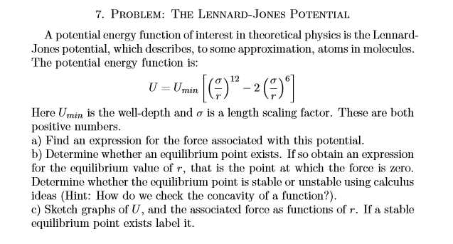 Solved . PROBLEM: THE LENNARD-JONES POTENTIAL A potential | Chegg.com