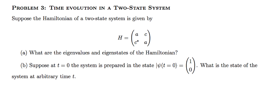 Solved TIME EVOLUTION IN A TWO-STATE SYSTEM Suppose the | Chegg.com