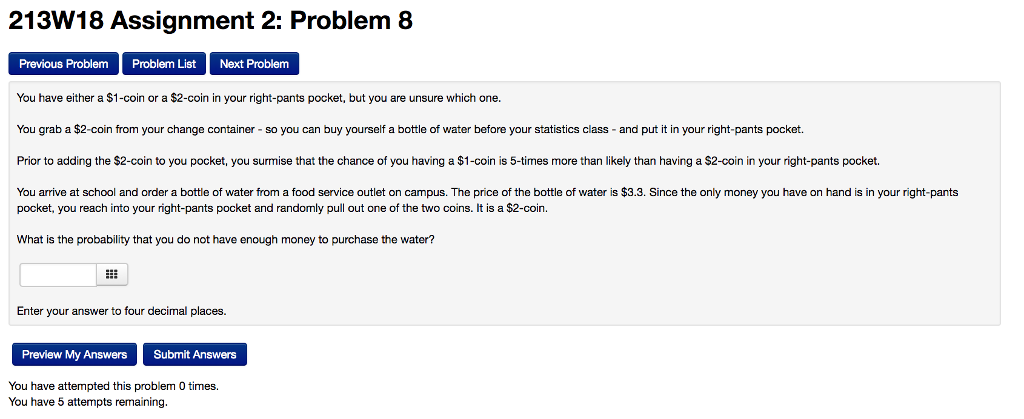 Solved 213W18 Assignment 2: Problem 8 Previous Problem | Chegg.com