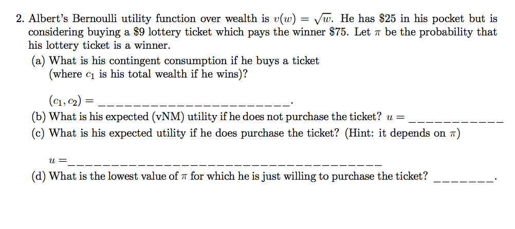 Solved Albert's Bernoulli utility function over wealth is | Chegg.com