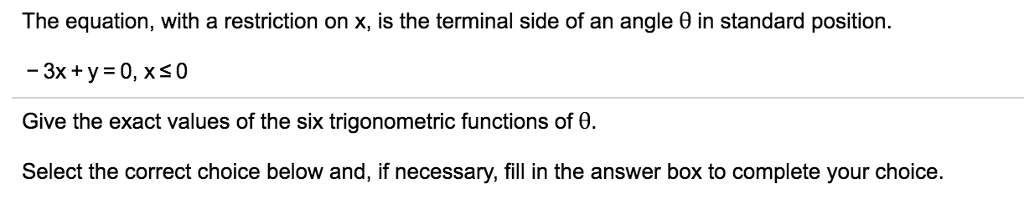 Solved The equation, with a restriction on x, is the | Chegg.com