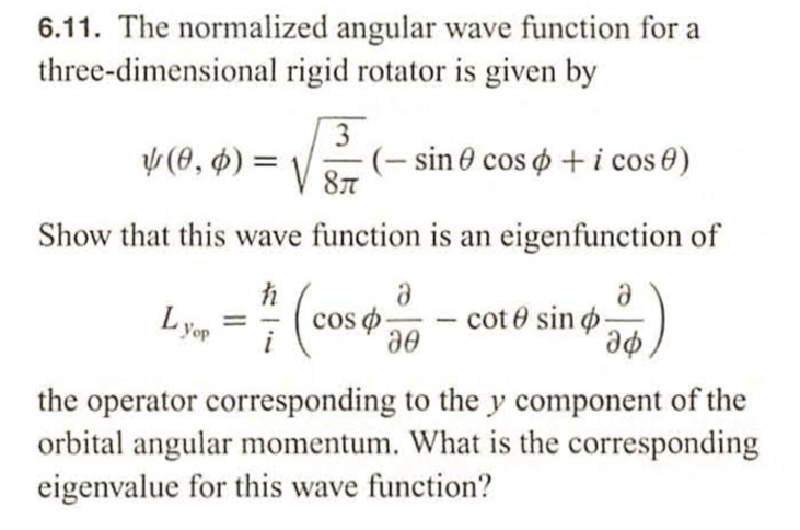 Solved 6 11 The Normalized Angular Wave Function For A