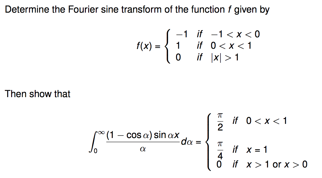Solved Determine the Fourier sine transform of the function | Chegg.com