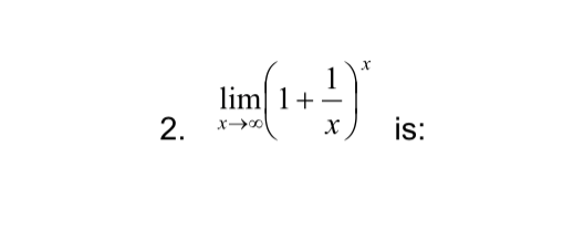 Solved lim_x rightarrow infinity (1 + 1/x)^x is: | Chegg.com