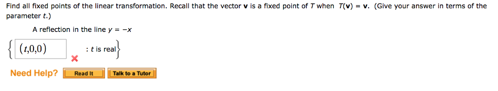 Solved Find all fixed points of the linear transformation. | Chegg.com