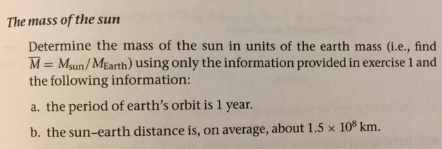 Solved Determine the mass of the sun in units of earth mass | Chegg.com