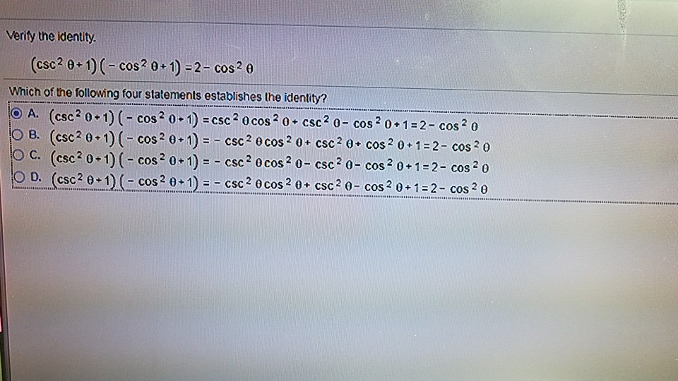 Solved Verify the identity (csc 2 0-1) (-cos20+1)-2-cos 2 ? | Chegg.com