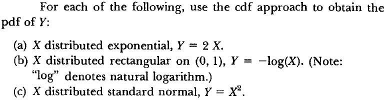 Solved For each of the following, use the cdf approach to | Chegg.com