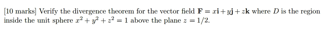 Solved Verify the divergence theorem for the vector field F | Chegg.com