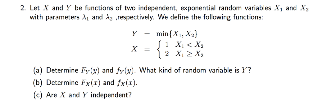 2. Let X and Y be functions of two independent, | Chegg.com