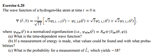Solved The Wave Function Of A Hydrogen Like Atom At Time T