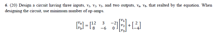 Solved 6. (20) Design a circuit having three inputs, | Chegg.com