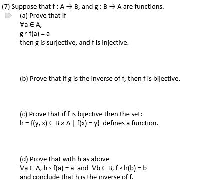 Solved (7) Suppose that f: A B, and g: B A are functions (a) | Chegg.com