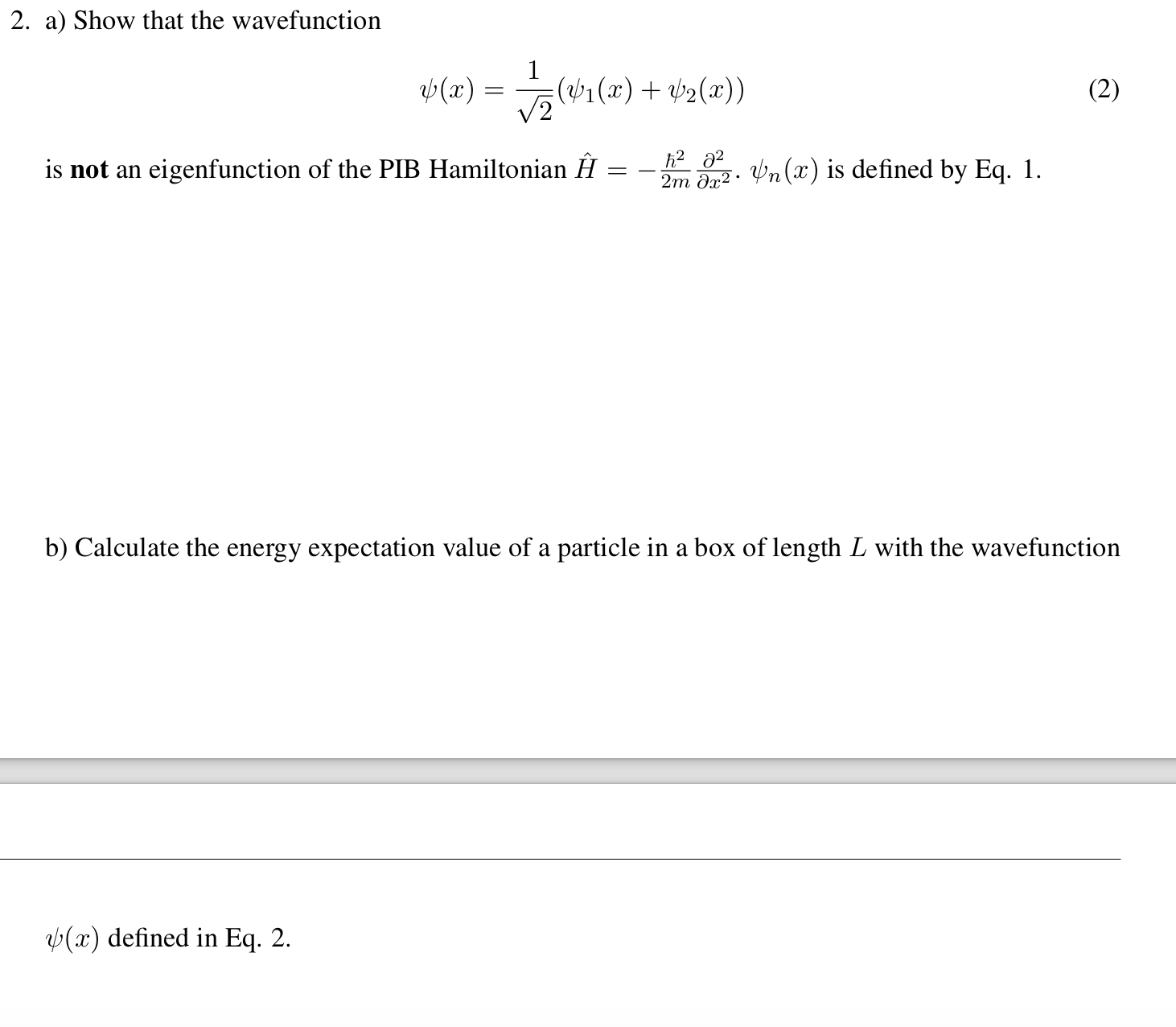 Solved Show that the wavefunction is not an eigenfunction of | Chegg.com