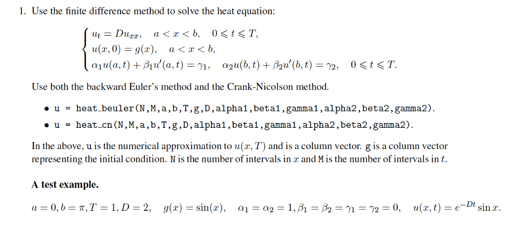 1. Use the finite difference method to solve the heat | Chegg.com