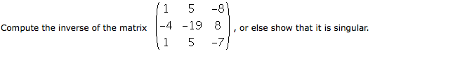 Solved 1 5 8 Compute The Inverse Of The Matrix 4 198 Or