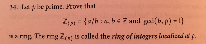 Solved Let p be prime. Prove that Z(P) = {a/b: a, b Z and | Chegg.com